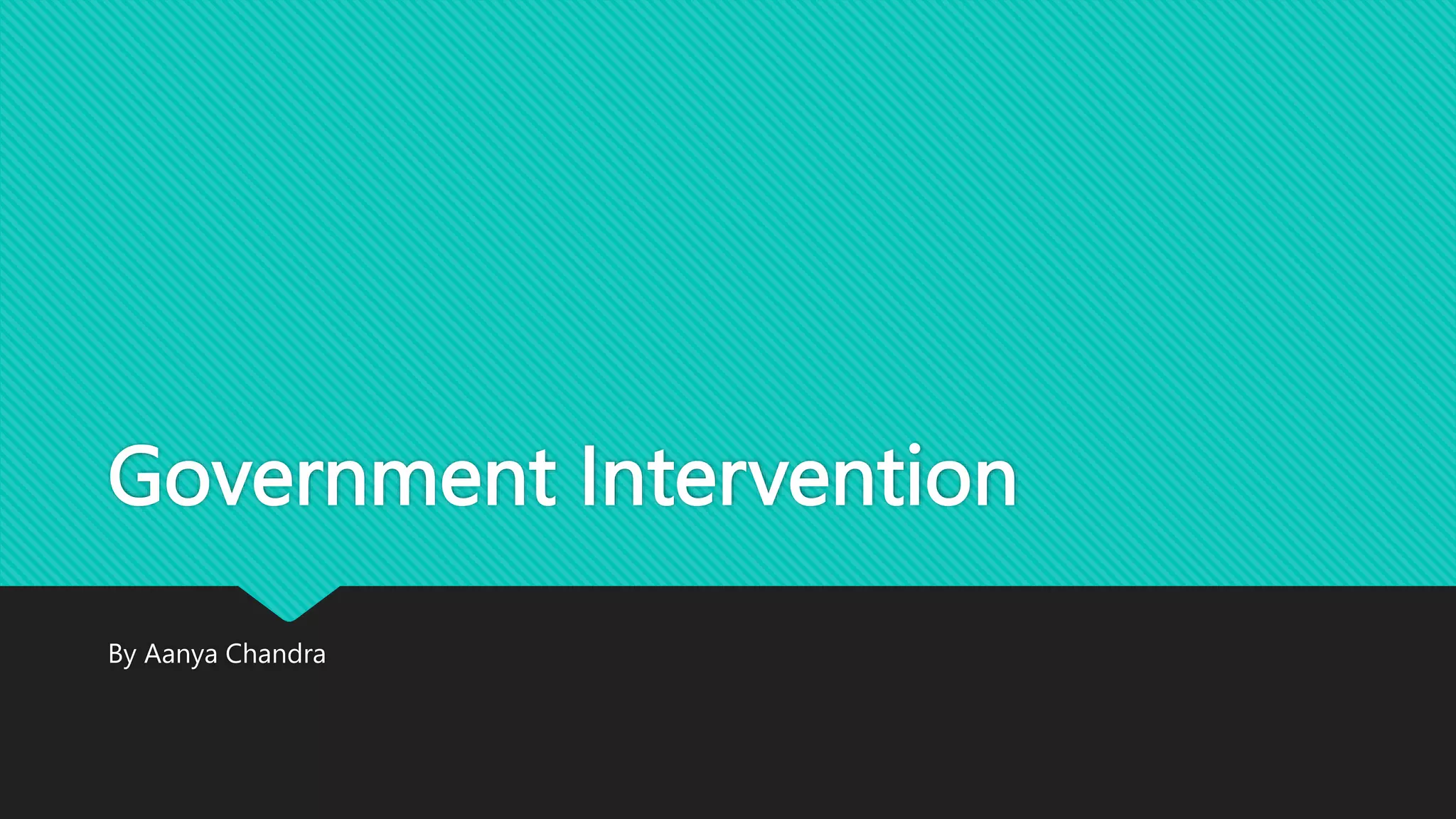 Government Intervention | PPTX