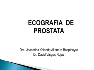 eco vejiga prostata.pptx