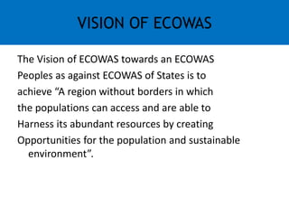 Ecowas economic community of West African States.ppt