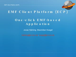 EMF Client Platform | PPT