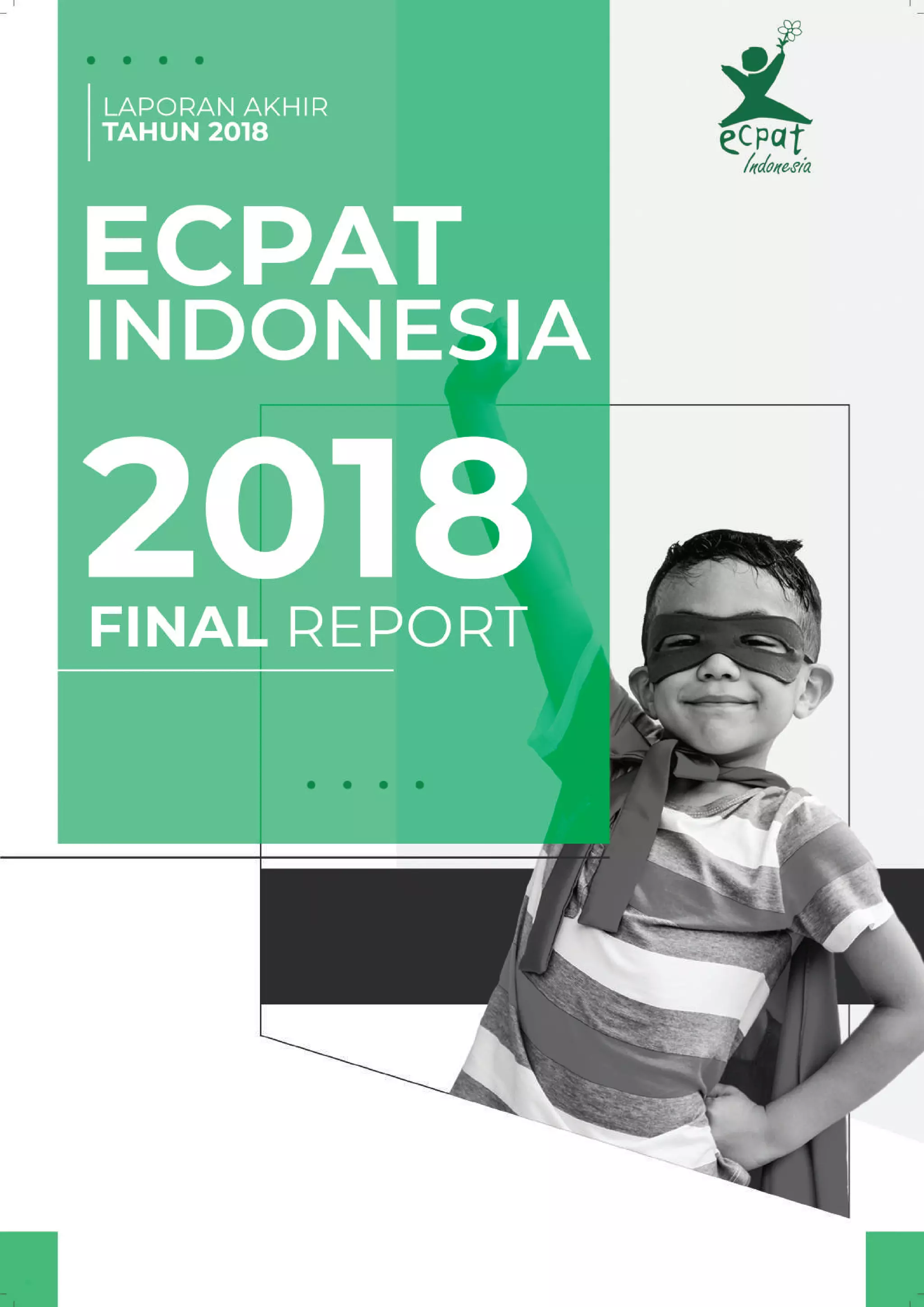 Laporan Akhir Tahun ECPAT Indonesia 2018 | PDF