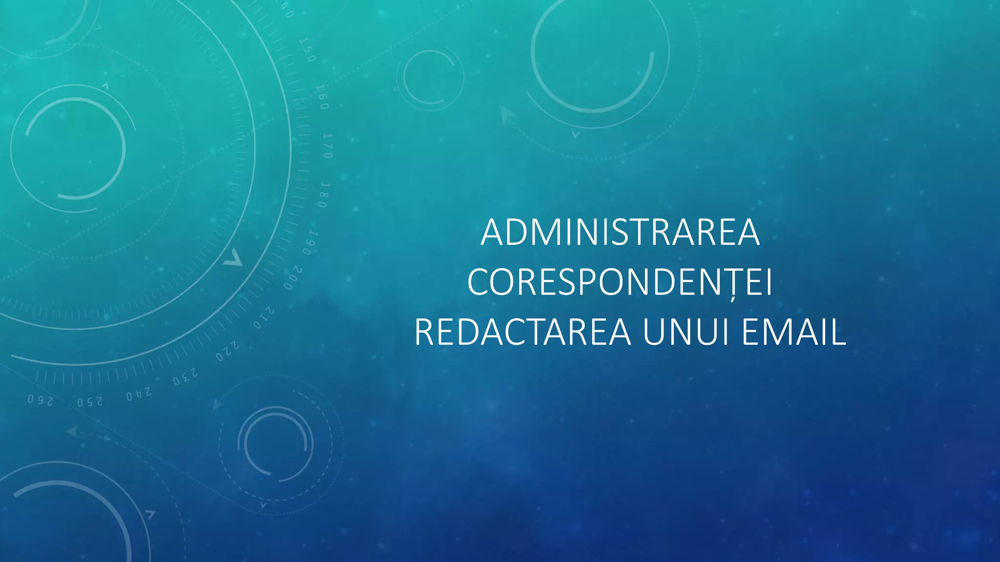 Administrarea corespondentei. Redactarea unui email | PPT
