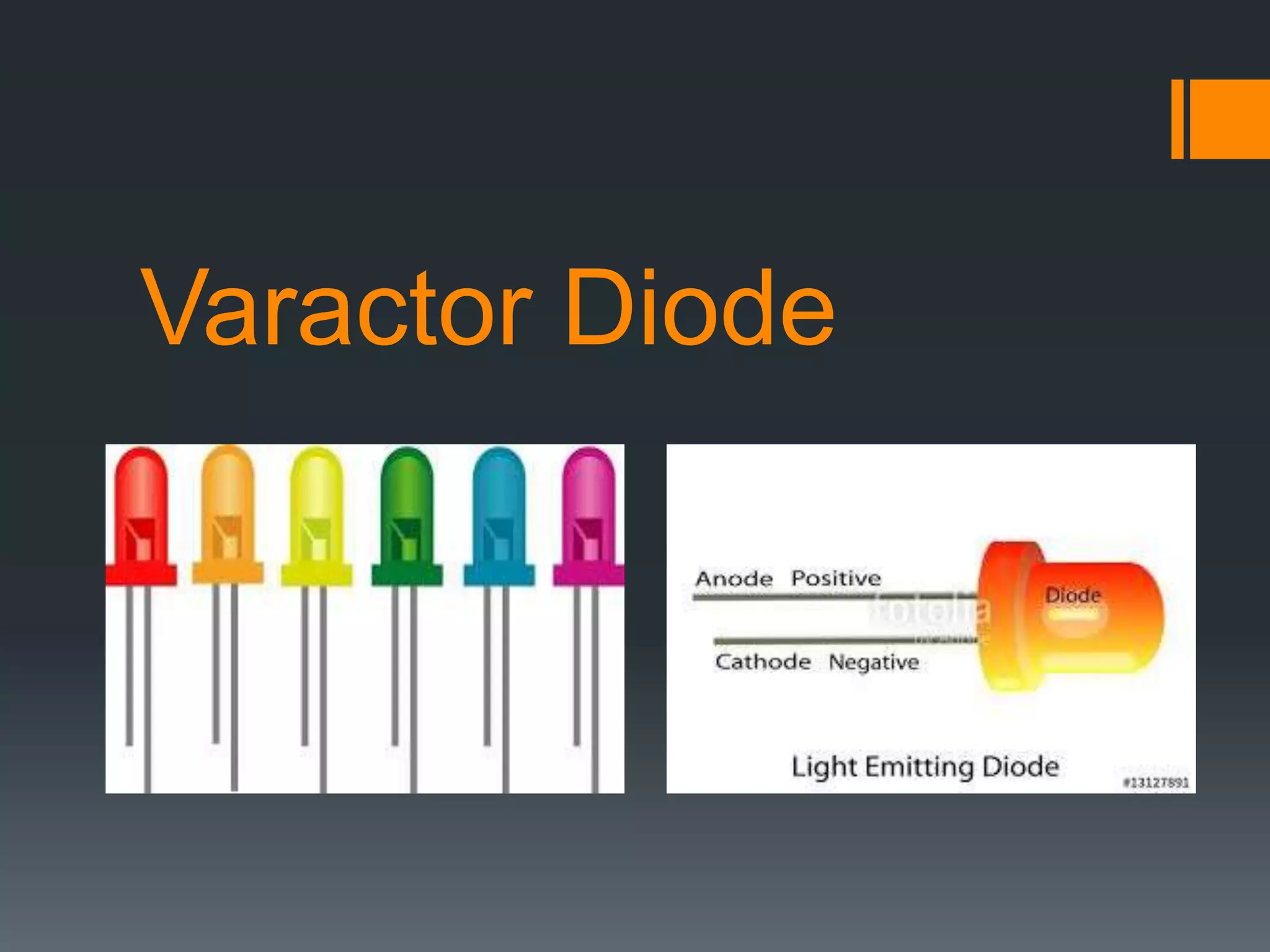 Tunnel Diodes, OLED , Varactor Diode | PPTX