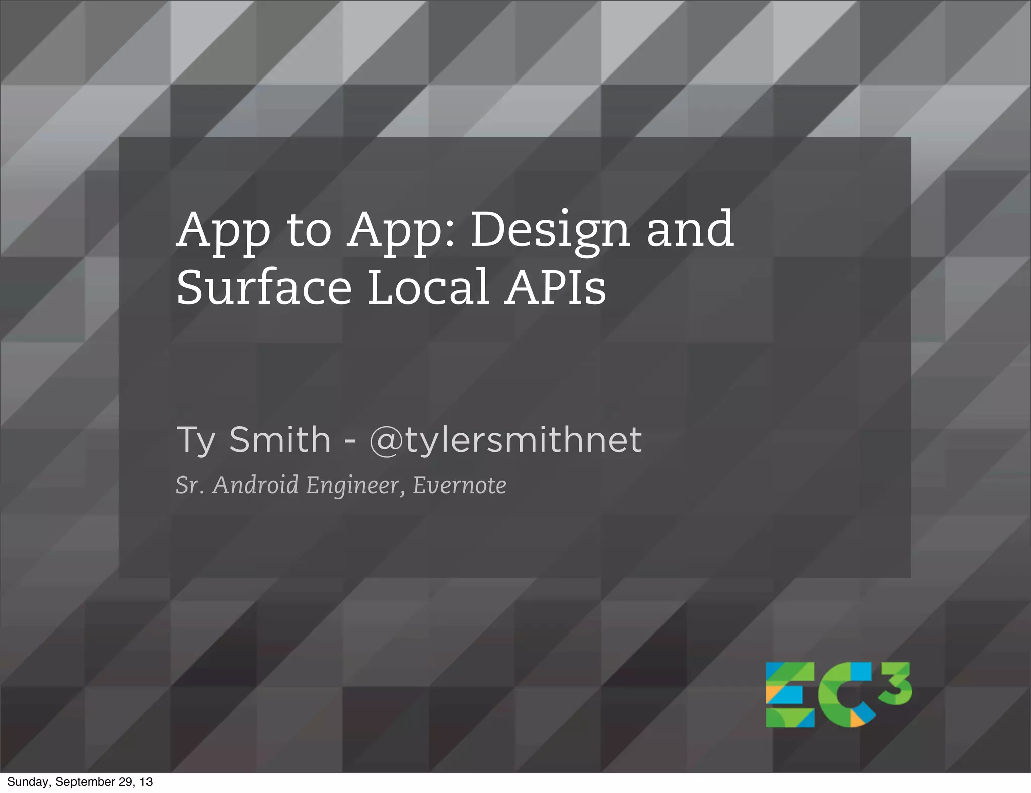 App to App: Design and Surface Local APIs | PPT