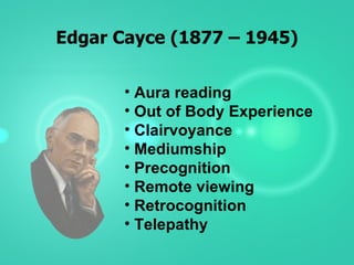 Edgar Cayce's Psychic Process | PPT