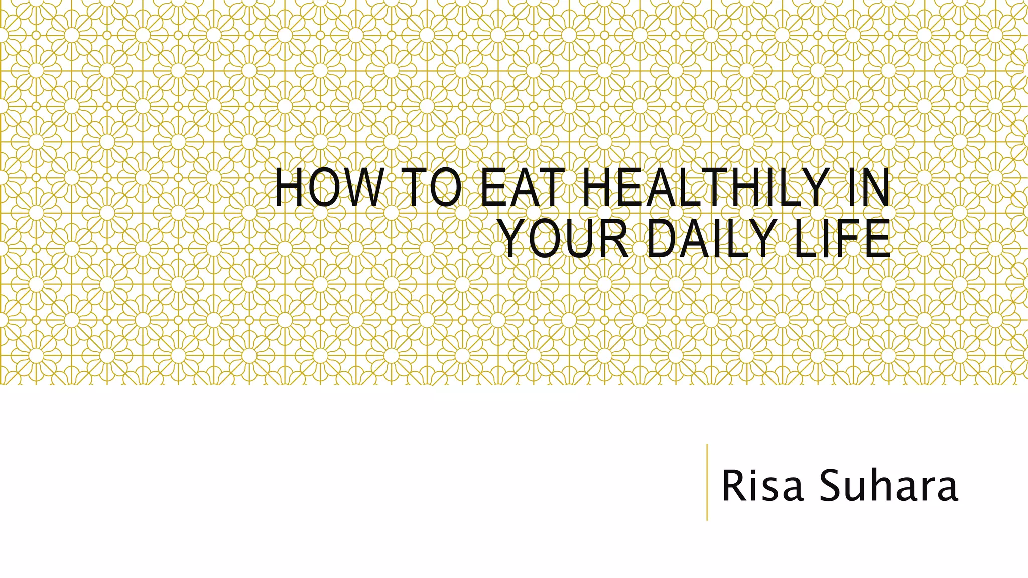How to Eat Healthily | PPT