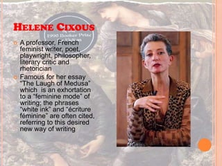 Ecriture feminine in possession by A.S. Byatt | PPTX