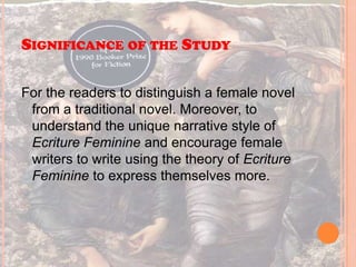 Ecriture feminine in possession by A.S. Byatt | PPTX