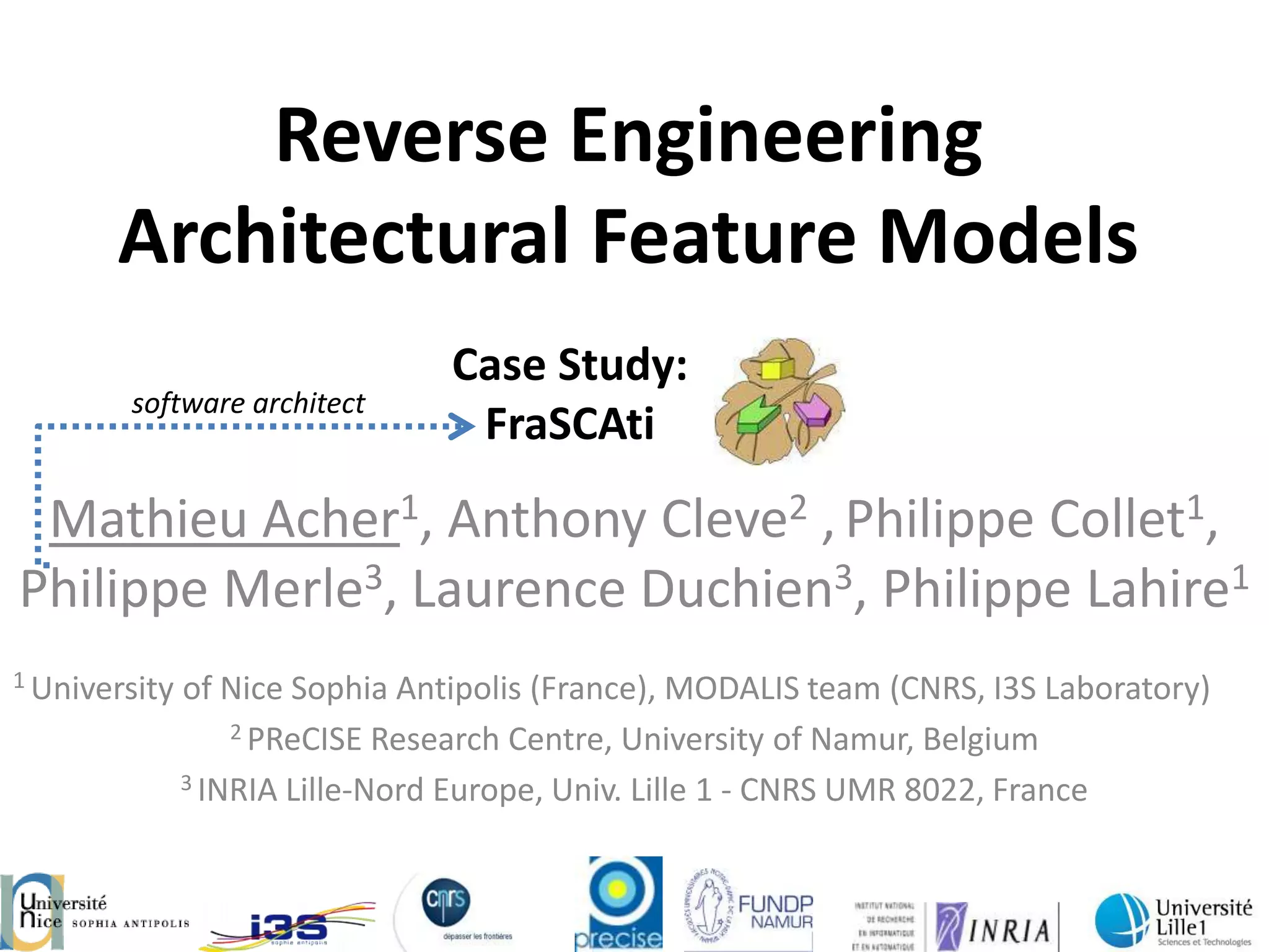 Reverse Engineering Architectural Feature Models | PPT