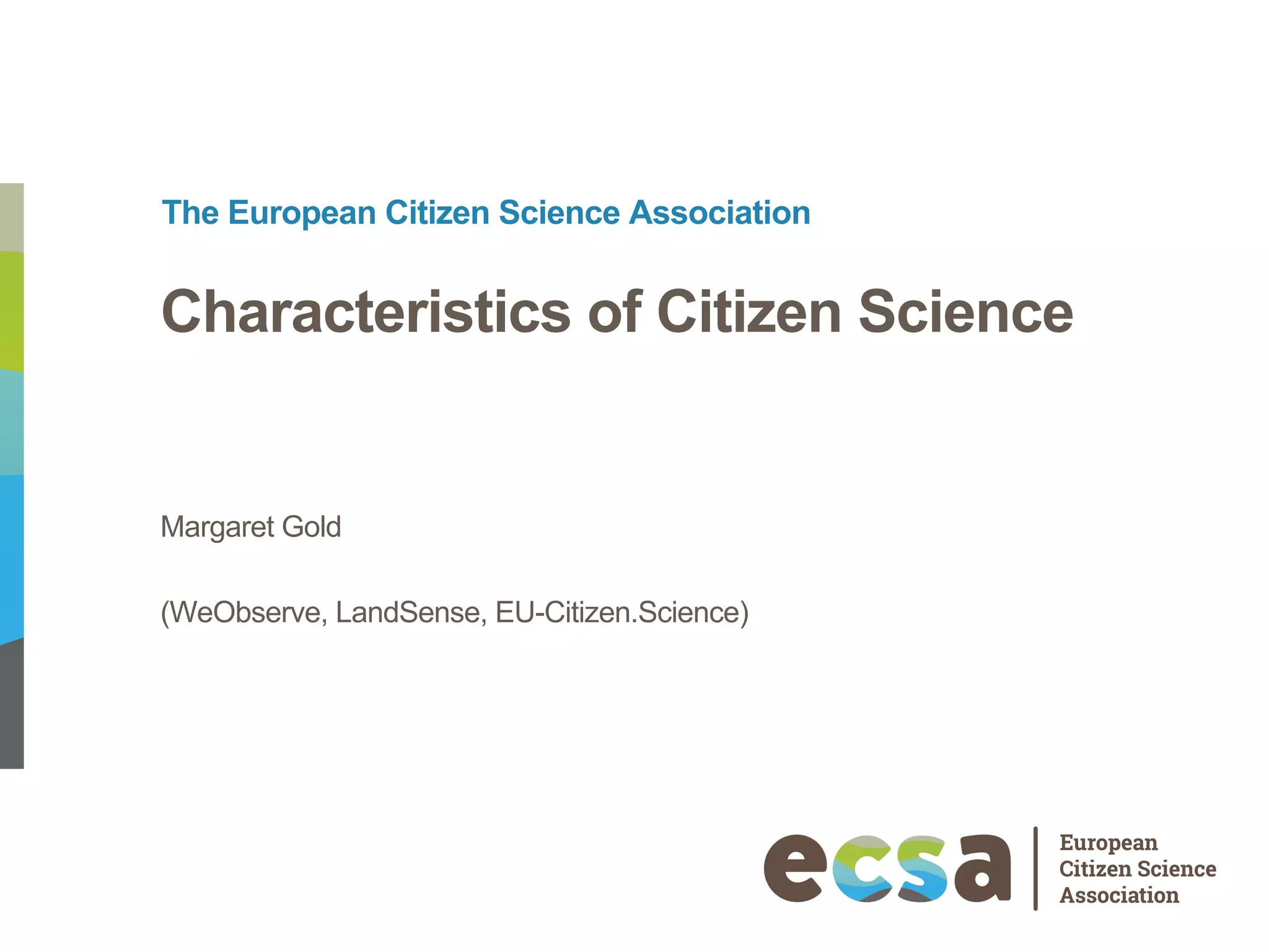 ECSA, the ECSA principles, and the ECSA Characteristics of Citizen Science | PPT