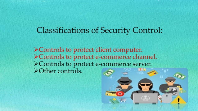 Security Controls Over E-Commerce | PPTX | Internet | Computing