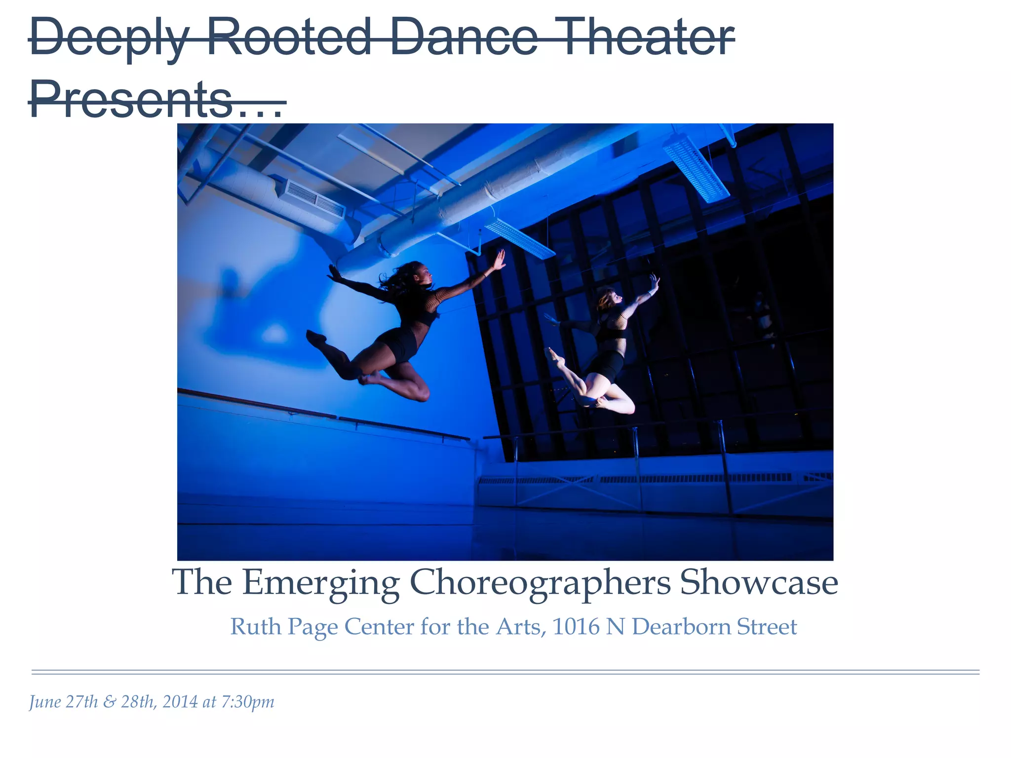 Deeply Rooted Dance Theater Presents: Emerging Choreographers Showcase | PPTX