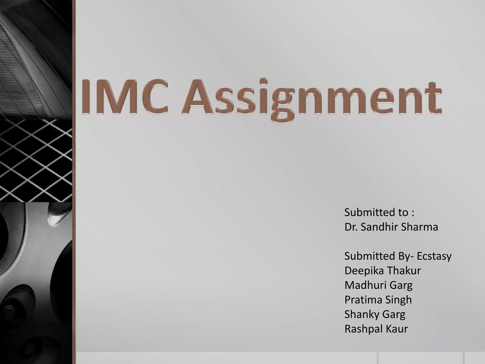 IMC assignment by CBS students | PPT