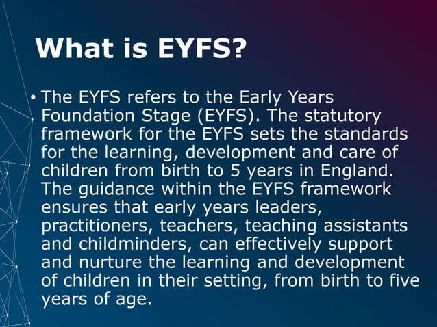 What is EYFS? Early years foundation stage. pptx | PPTX