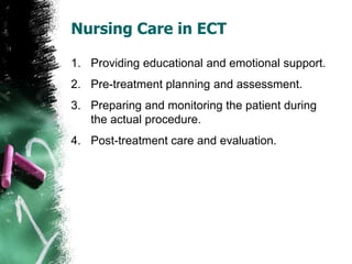 ELECTROCONVULSIVE THERAPY AND ITS NURSING MANAGEMENT, ECT | PPTX