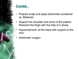 ELECTROCONVULSIVE THERAPY AND ITS NURSING MANAGEMENT, ECT | PPTX