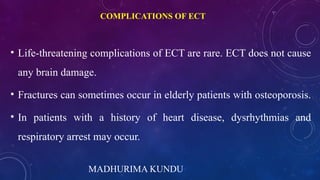 ELECTRO CONVULSSIVE THERAPY- ECT IN MENTAL HEALTH .pptx