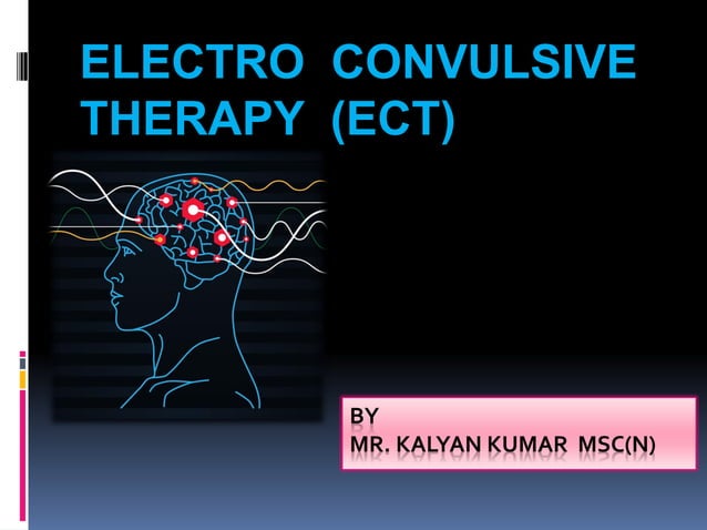 Electroconvulsive therapy (ECT) | PDF