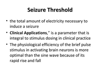 Ect electrical stimulus and procedure | PPT