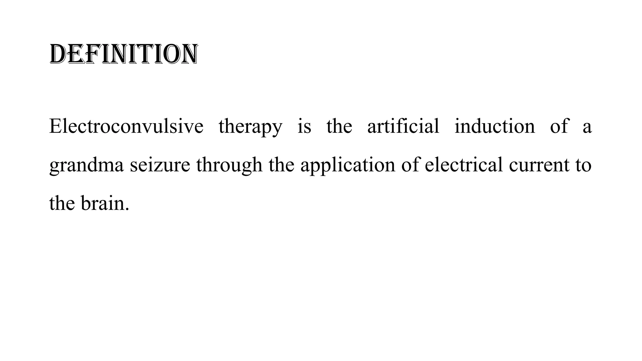 Electro Convulsive Therapy for Nursing students | PPTX
