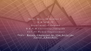 Heroic character in 'Top Girls' by 'Caryl Churchill' | PPT