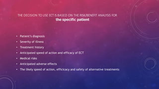 ECT therapy and guidelines for trwatmentpptx | PPTX