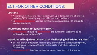 ECT therapy and guidelines for trwatmentpptx | PPTX