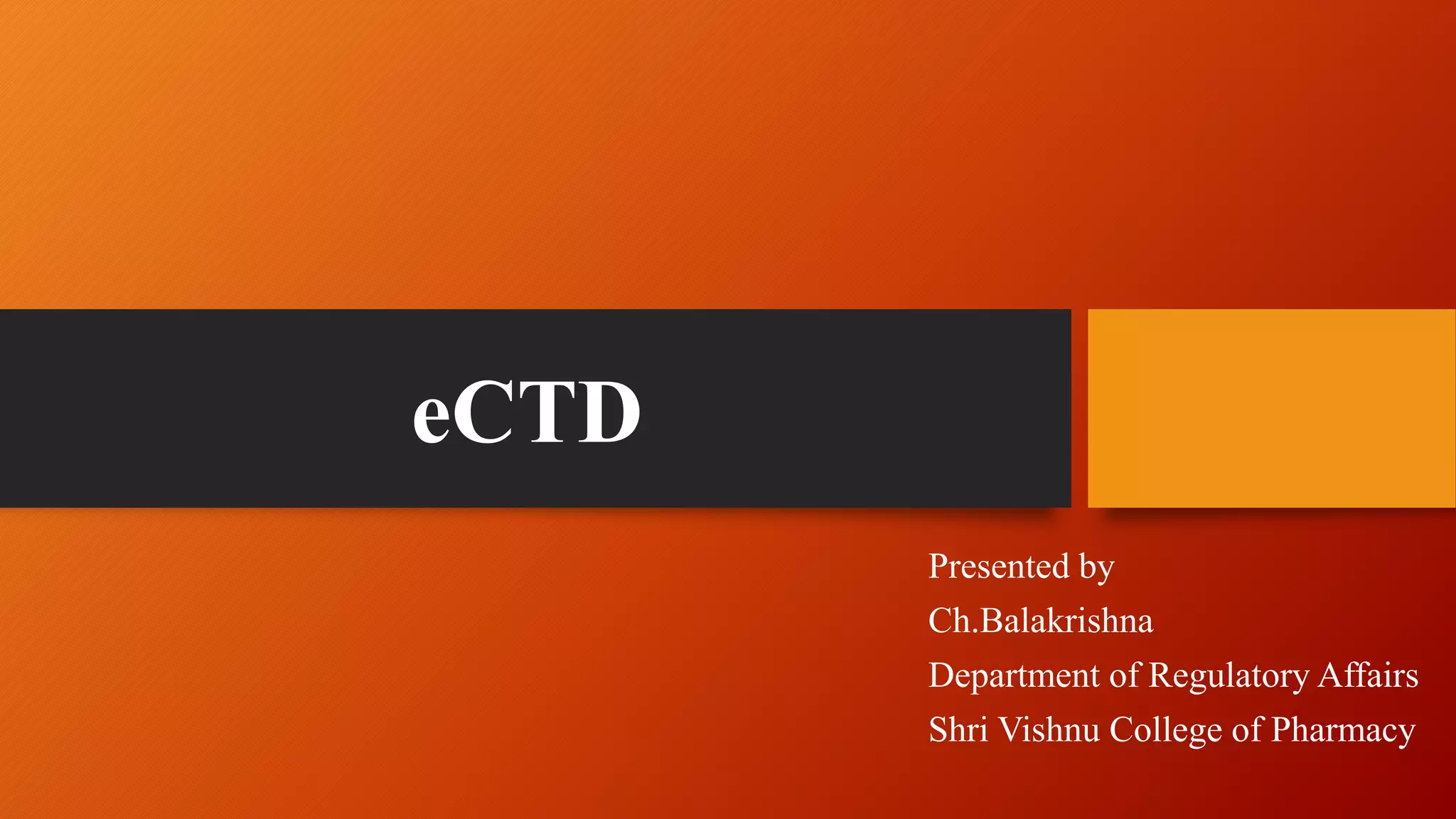 General overview of eCTD | PPT