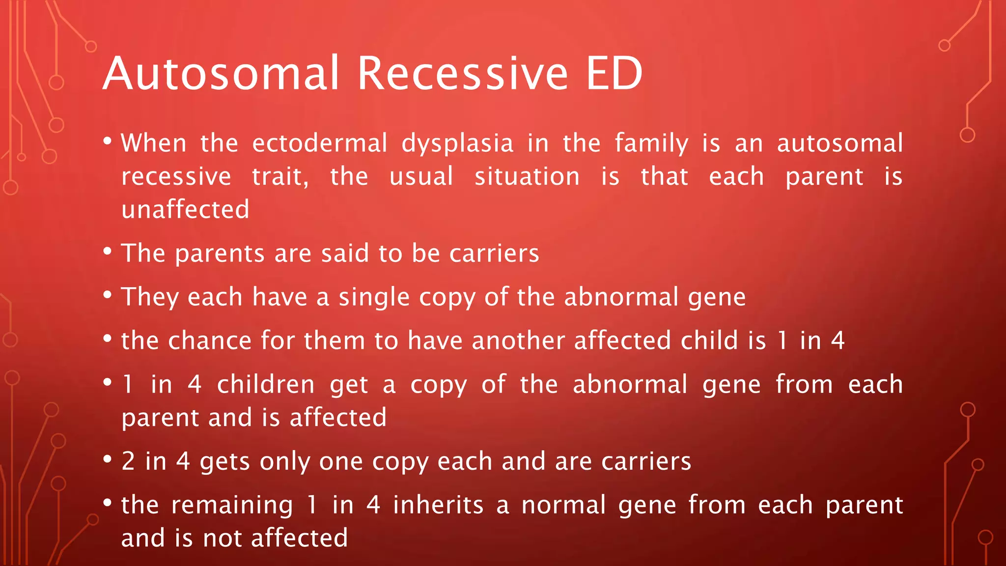 Ectodermal dysplasia | PPTX