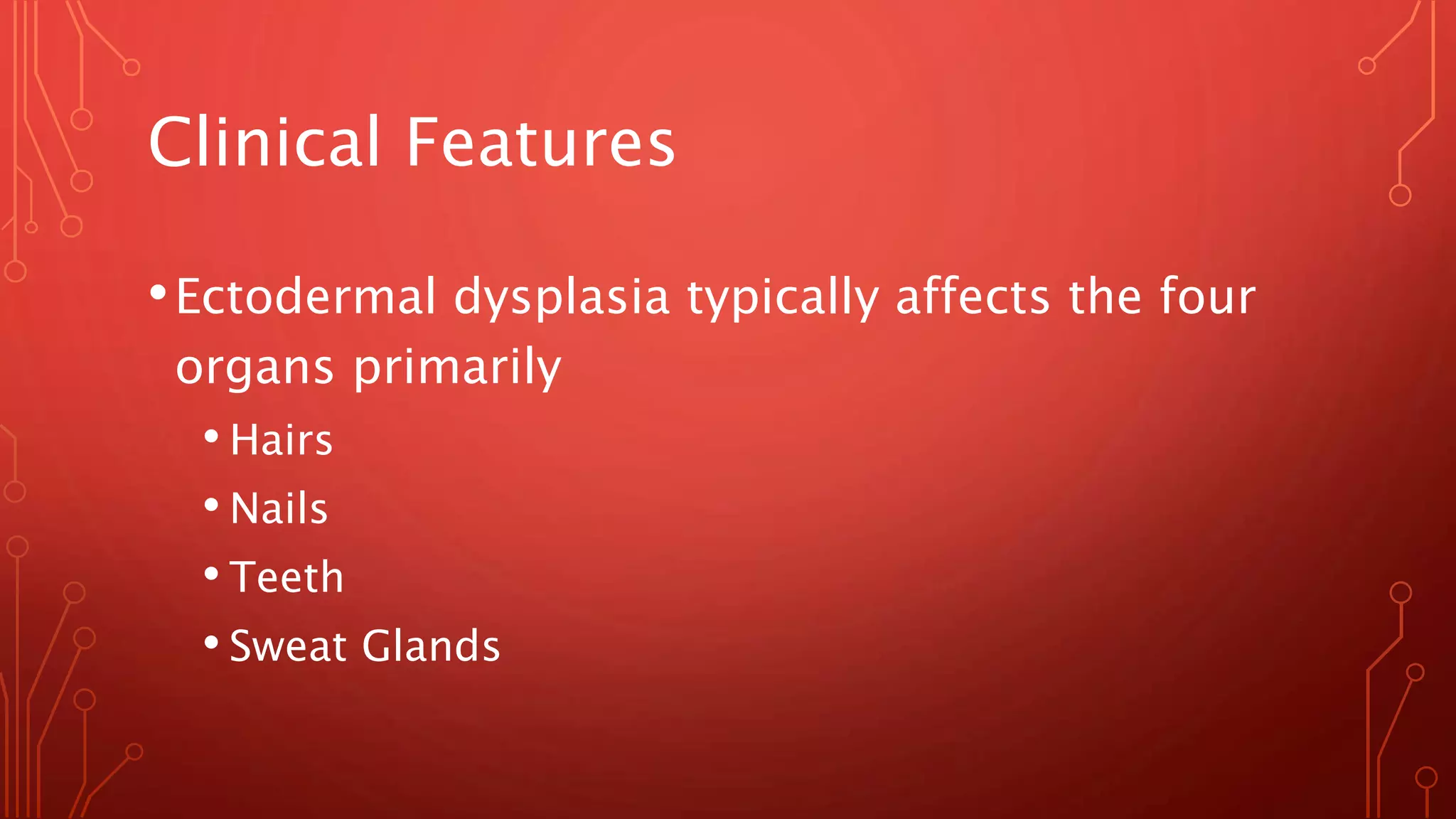 Ectodermal dysplasia | PPTX