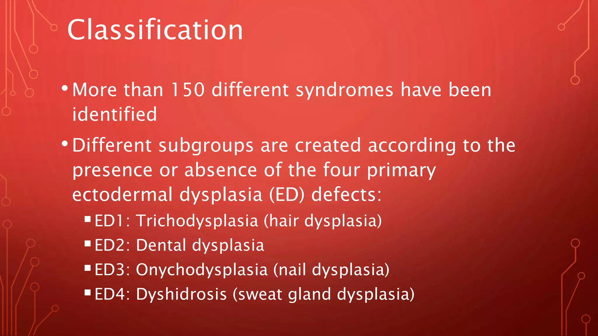 Ectodermal dysplasia | PPTX