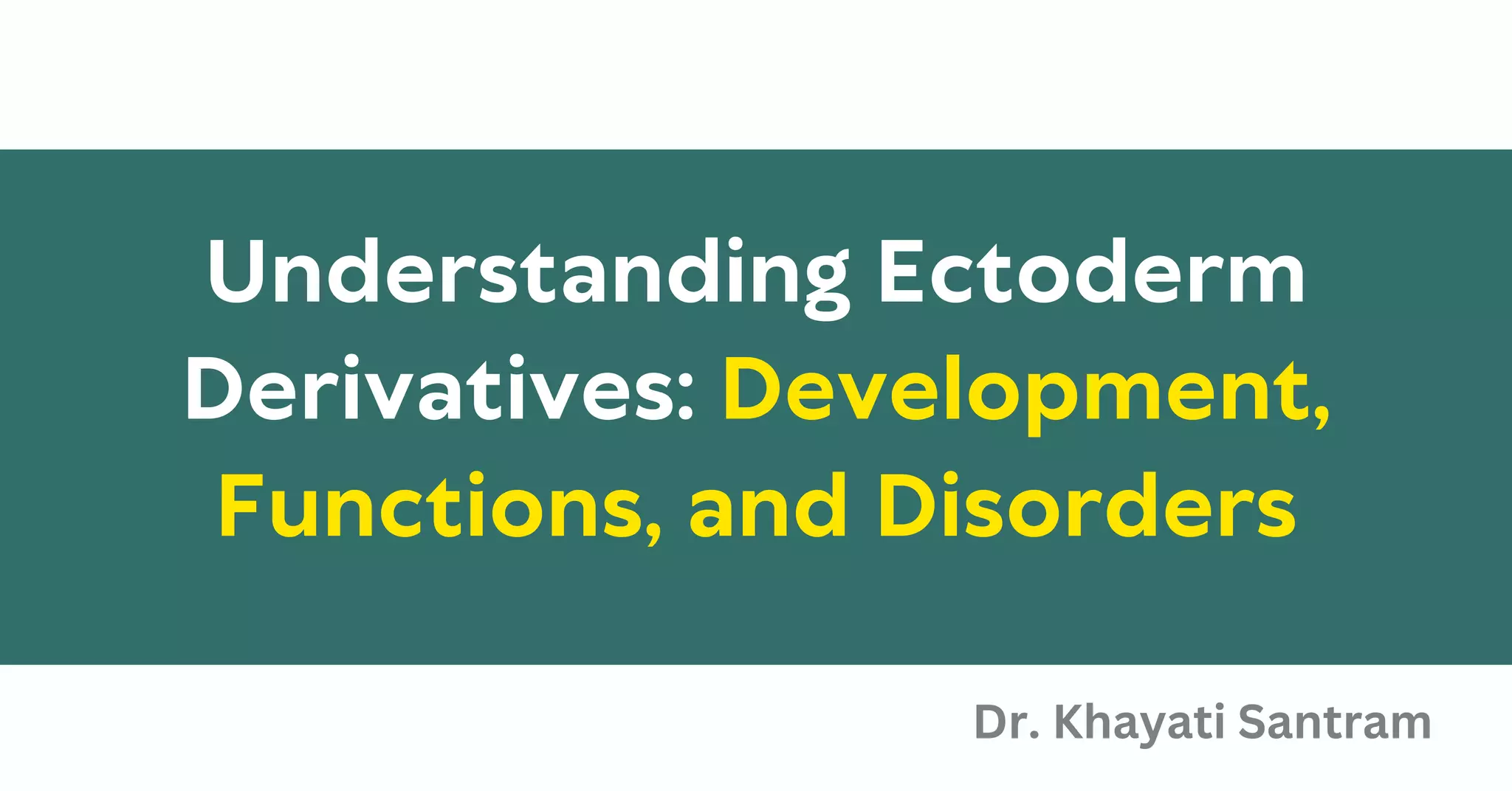 Ectoderm Derivatives.pdf