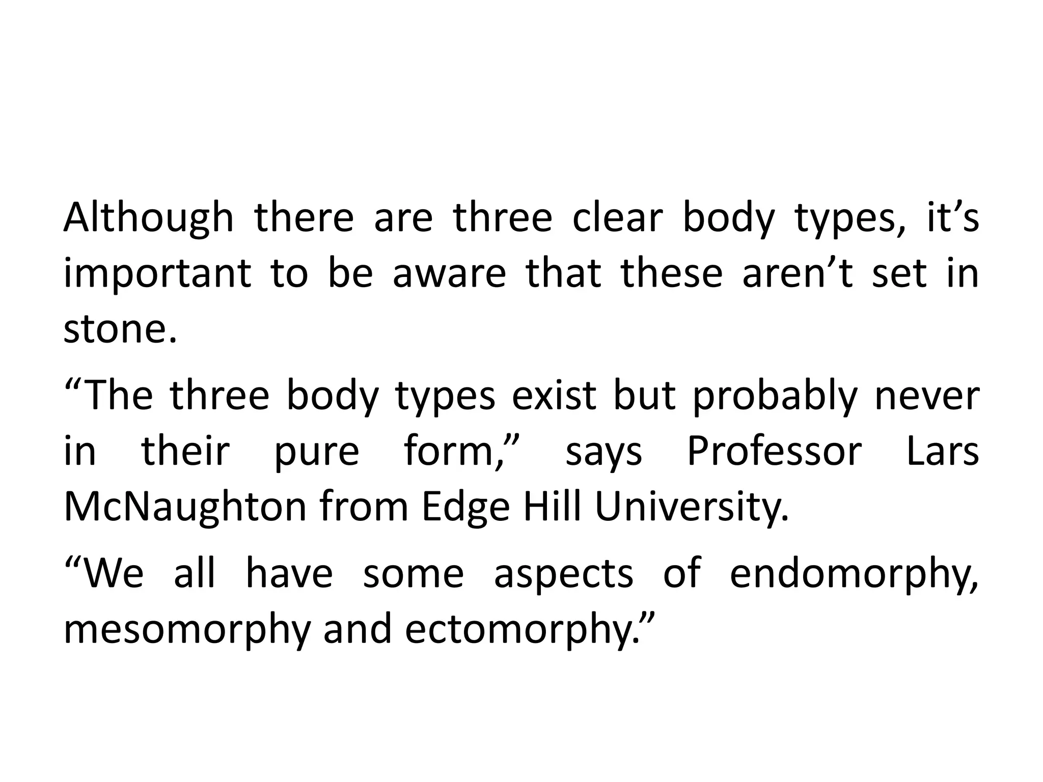 Ectomorph, Endomorph And Mesomorph: How To Train For Your Body Type | PPTX