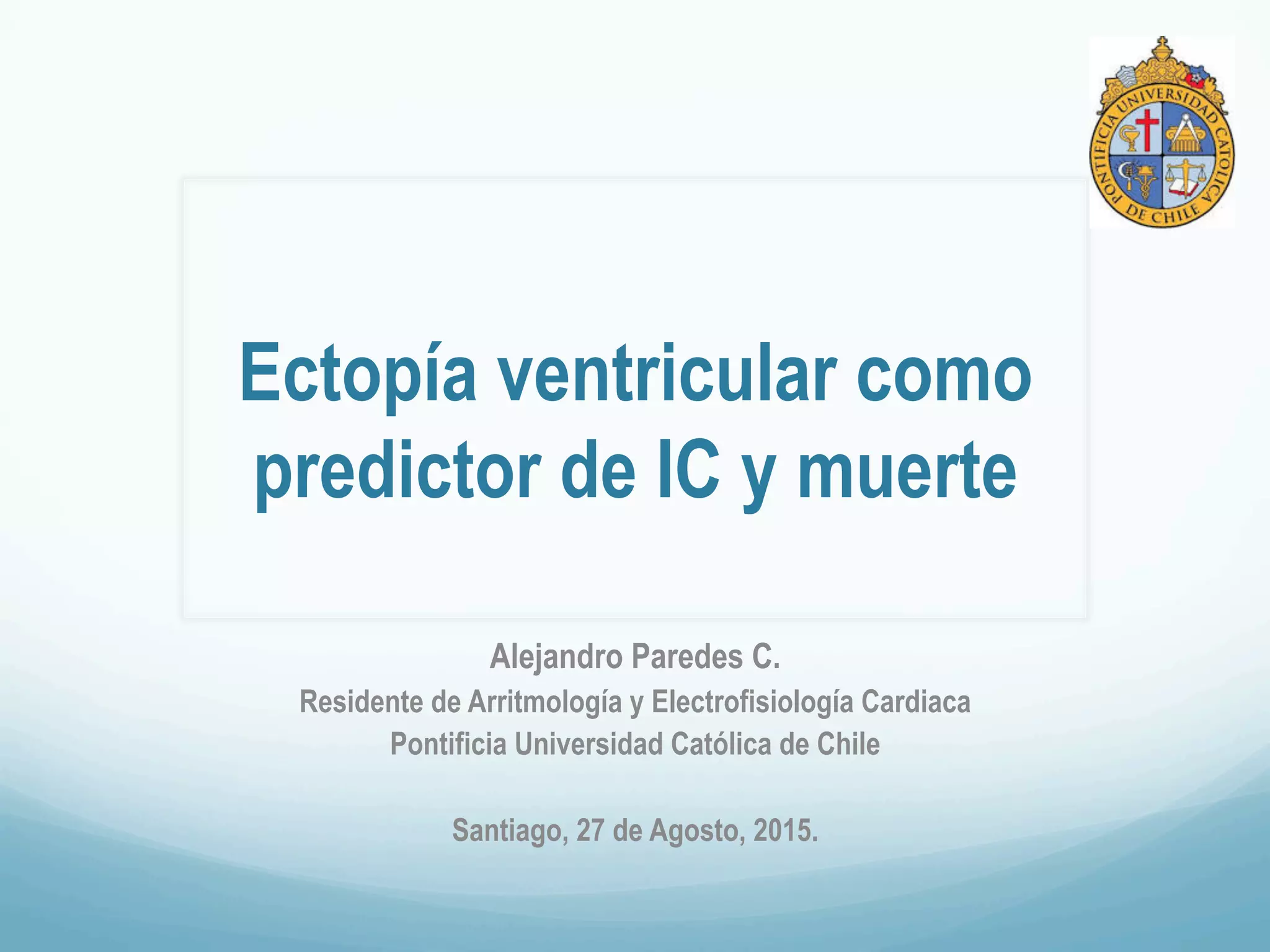Extrasistolía ventricular como predictor de disfunción sistólica ...
