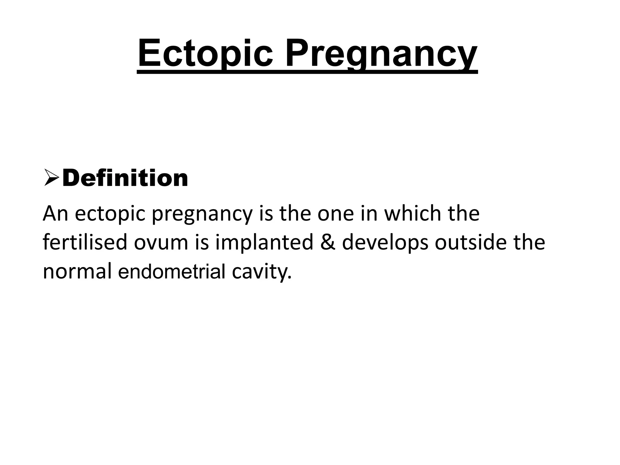 An ectopic pregnancy occurs when a fertilized egg implants and grows ...