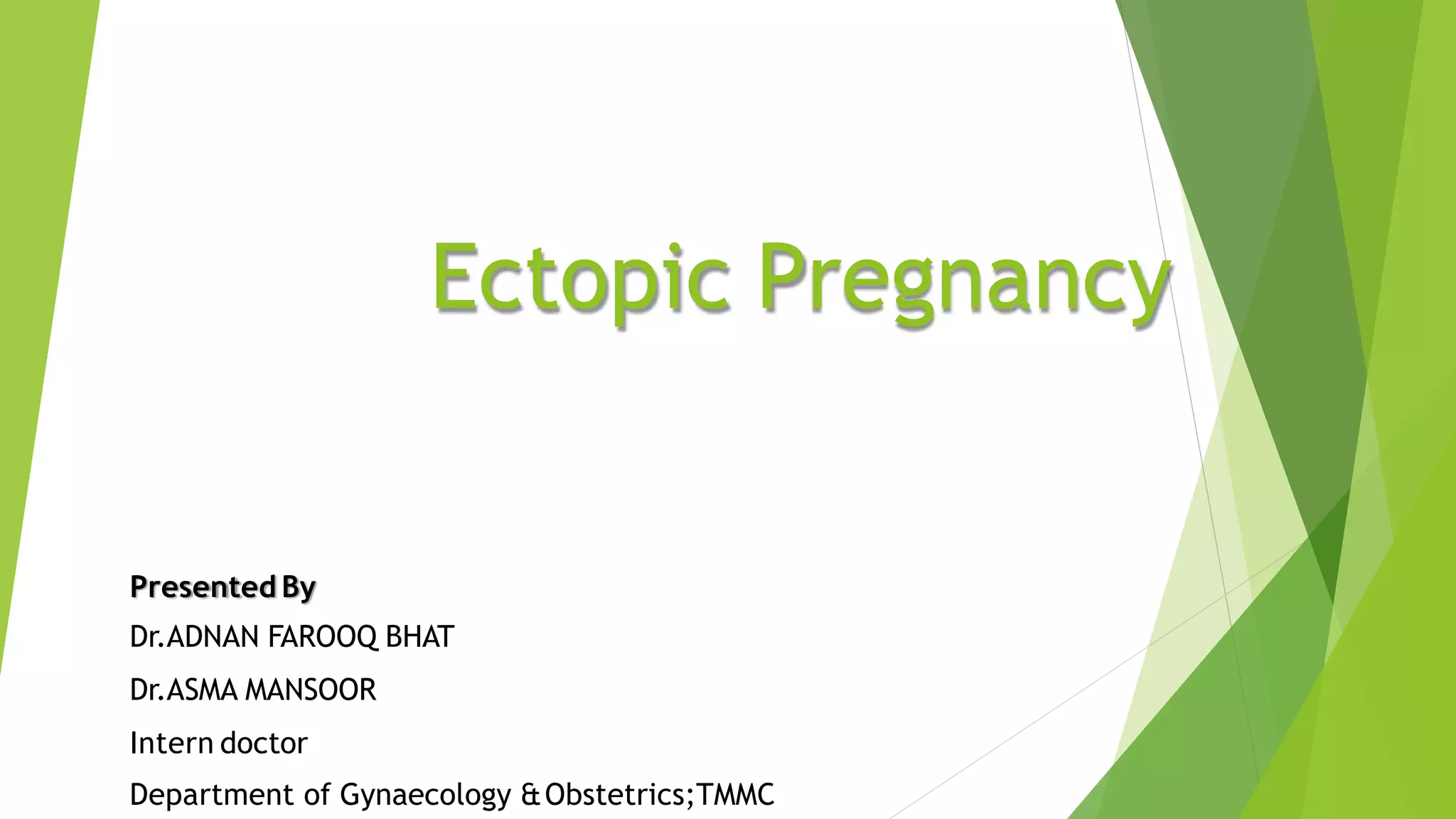 Ectopic Pregnancy-1.pptx
