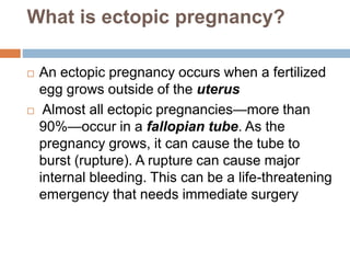 Ectopic pregnancy | PPTX | Pregnancy | Reproductive Health