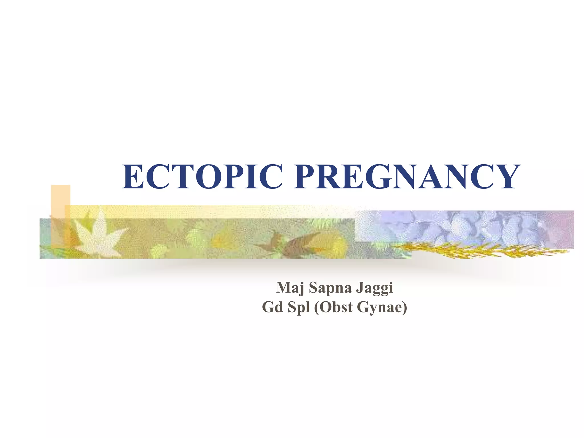 ECTOPIC PREGNANCY.ppt