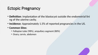 Ectopic pregnancy and laboratory findings and approaches | PPTX