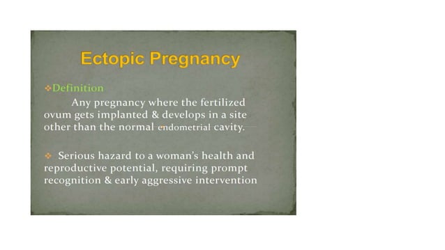 ectopic pregnancy presentation.pptx documents | PPT