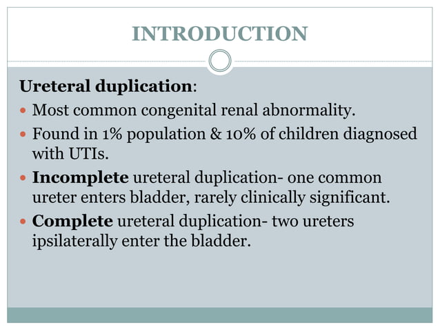 Ectopic ureter & ureterocoele | PPTX