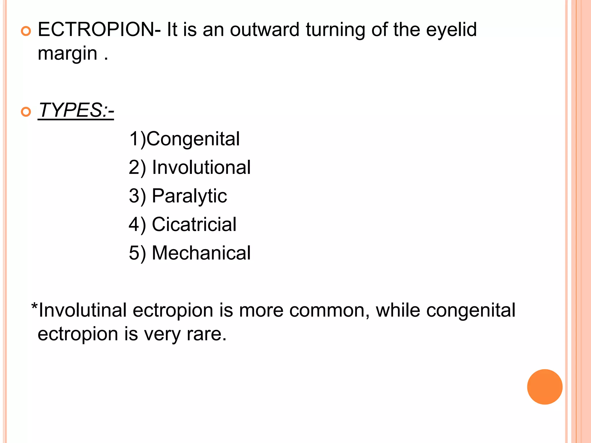Ectropion and entropion | PPTX