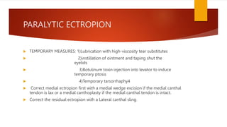 ECTROPION^JENTROPION AND THEIR MANAGEMENT 2.pptx