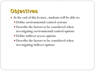 Lecture 3 - Environmental Control & Alternative Access | PPT