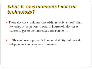 Lecture 3 - Environmental Control & Alternative Access | PPT