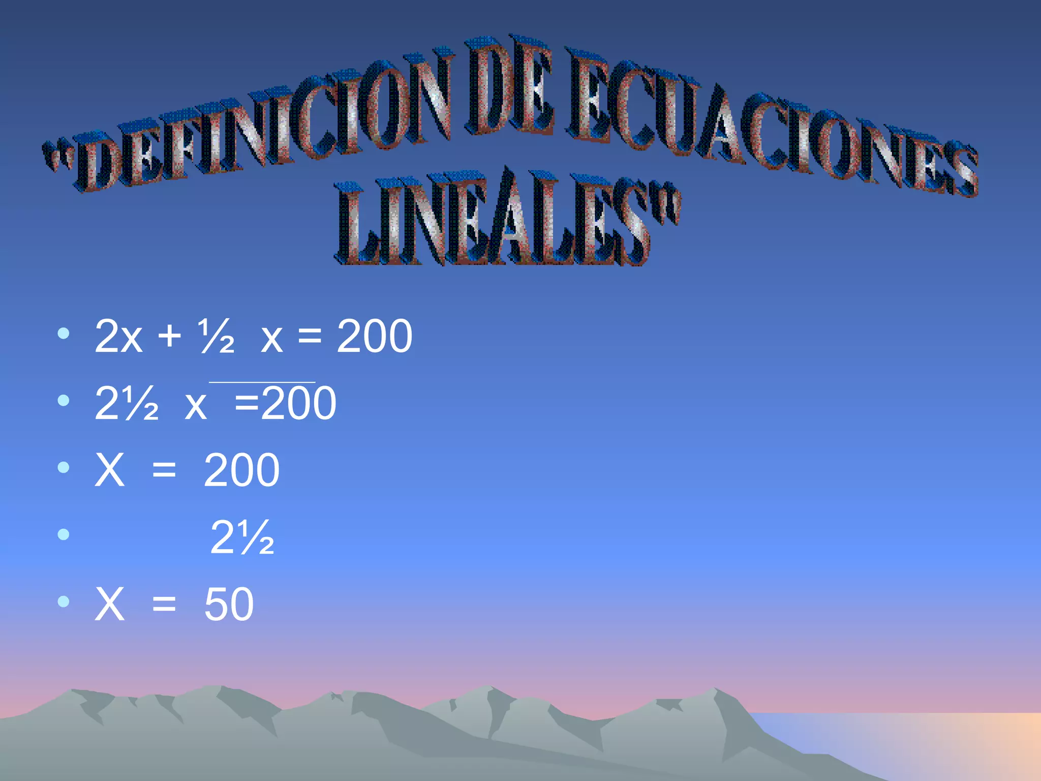 ECUACIONES LINEALES | PPT