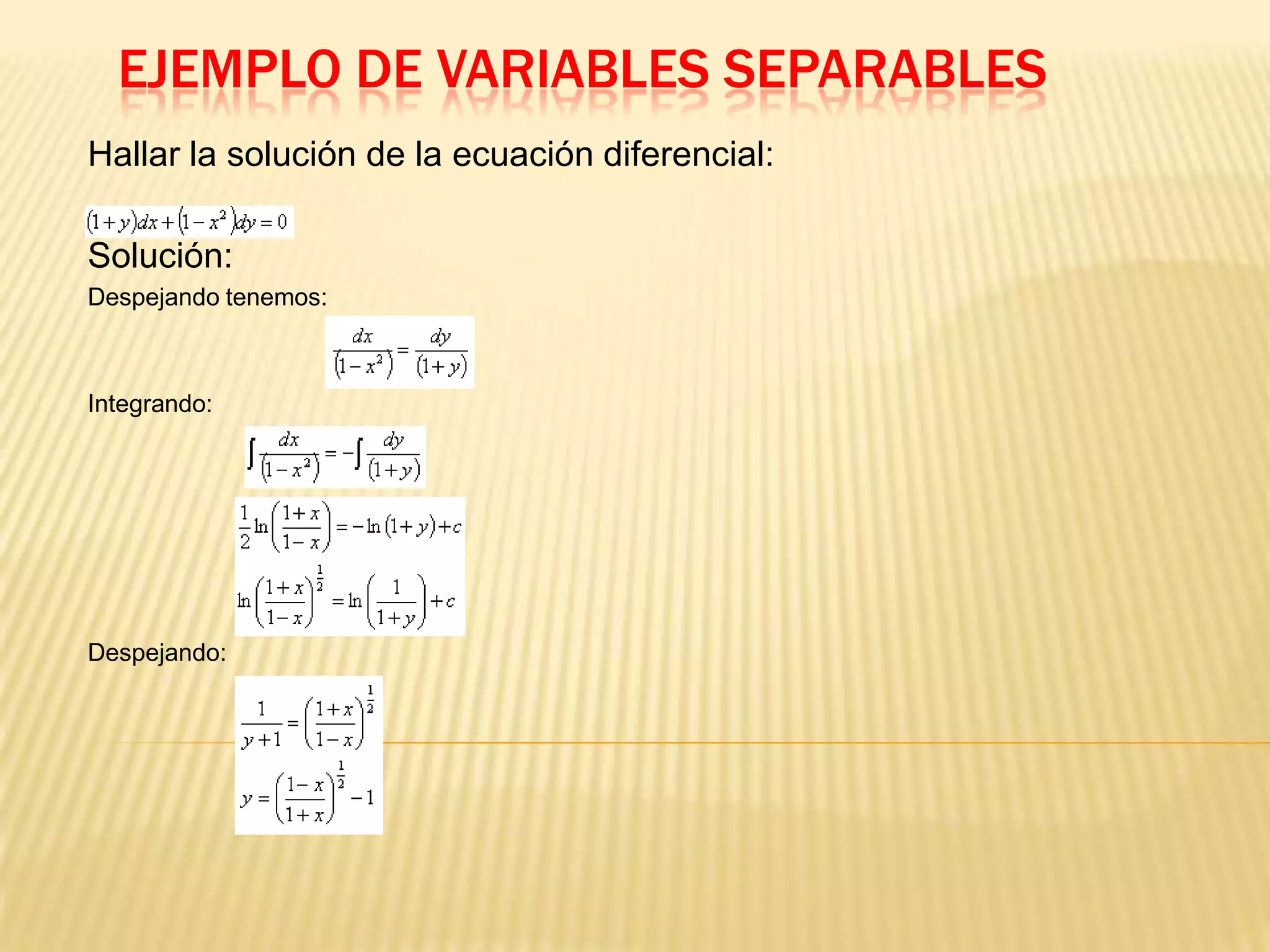 Ecuaciones diferenciales por variables separables | PPTX