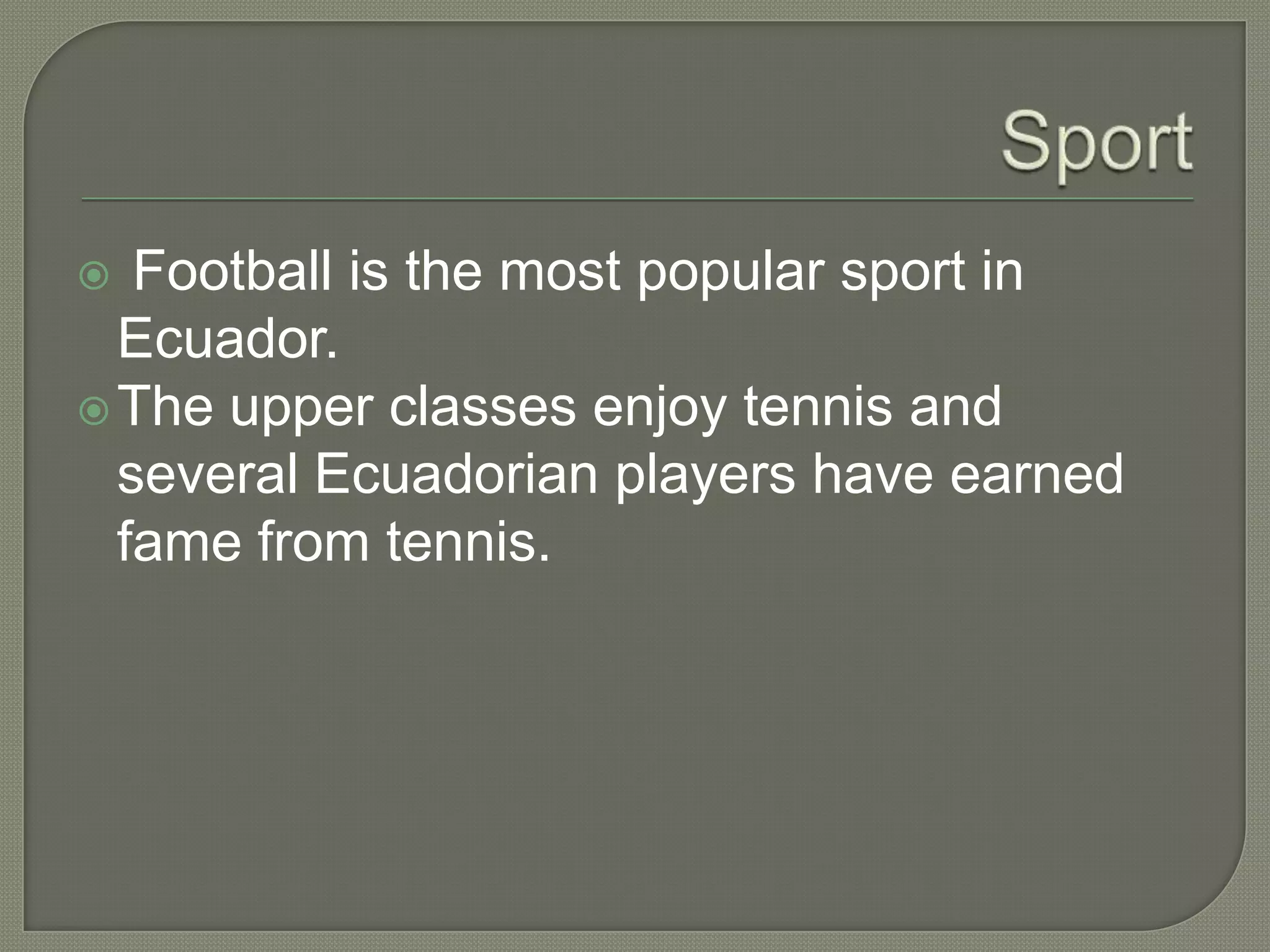 Ecuador History and Culture | PPTX