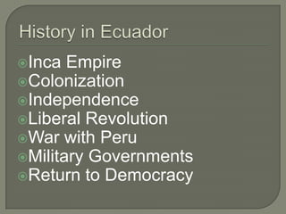 Ecuador History and Culture | PPTX