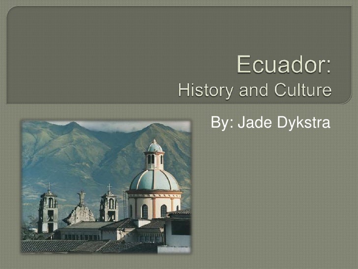 The History Of Ecuador – Ecuador History Facts – NRRBG
